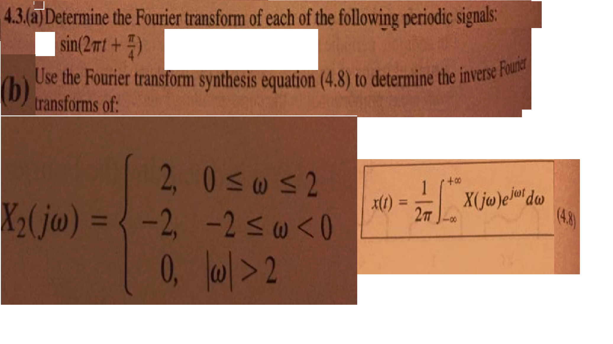 Determine the Fourier transform of each of the | Chegg.com