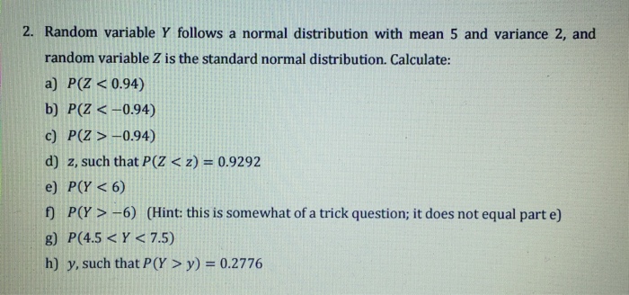 Solved 2. Random variable Y follows a normal distribution | Chegg.com