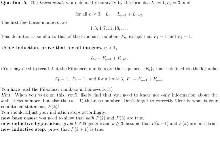 Solved Question 5. The Lucas numbers are defined recursively | Chegg.com