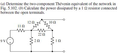 Solved Determine the two-component Thevenin equivalent of | Chegg.com