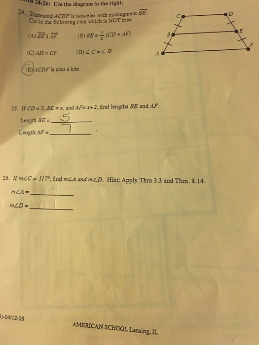 Solved Trapezoid ACDF is isosceles with midsegment BE, | Chegg.com