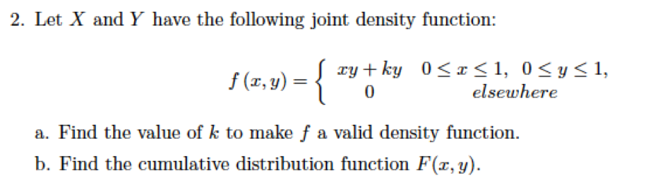 Solved 2. Let X and Y have the following joint density | Chegg.com