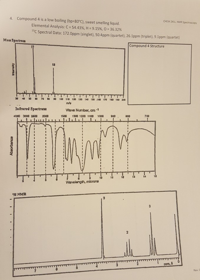 Solved 4. Compound 4 is a low boiling (bp 80°C), sweet | Chegg.com