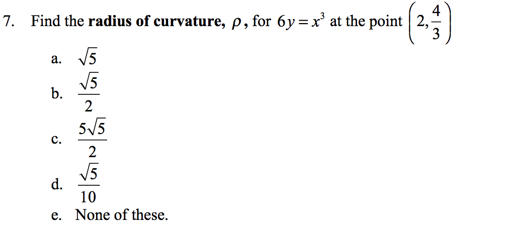 Solved Find the radius of curvature, rho , for 6y=x3 at the | Chegg.com