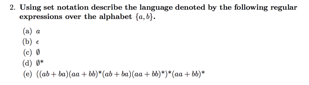 Solved 2. Using set notation describe the language denoted | Chegg.com