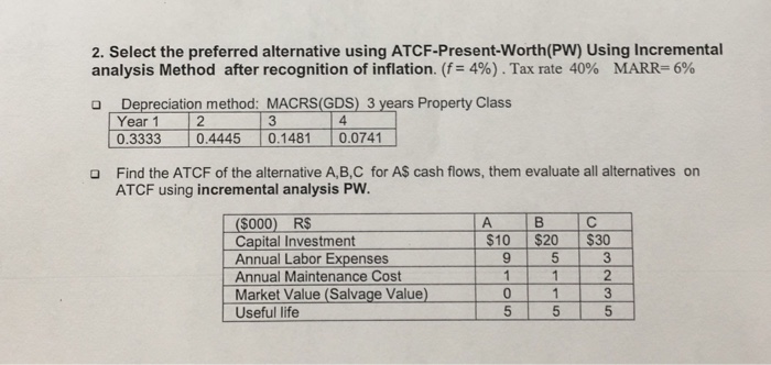 Solved Select the preferred alternative using | Chegg.com