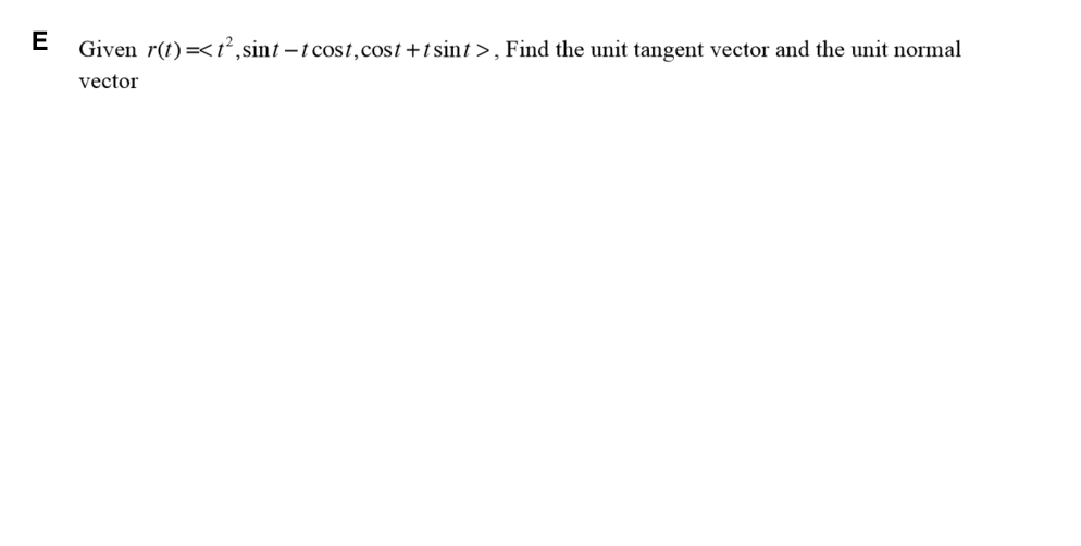 Solved Given r(t) = , | Chegg.com Solved Given r(t) = , | Chegg.com