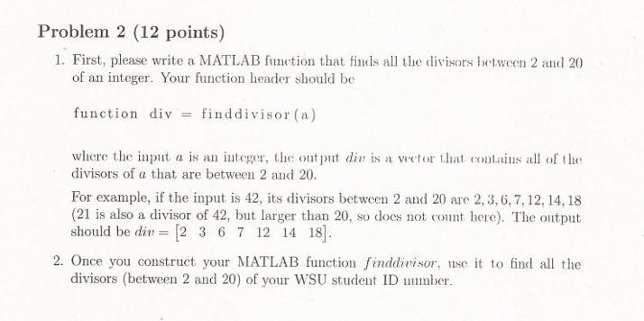 Solved First, please write a MATLAB function that finds all | Chegg.com