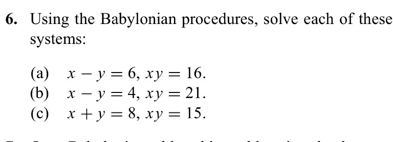 Solved Using the Babylonian procedures, solve each of these | Chegg.com