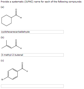 Solved Provide a systematic (IUPAC) name for each of the | Chegg.com