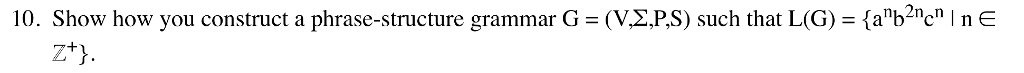 Solved 10. Show how you construct a phrase-structure grammar | Chegg.com