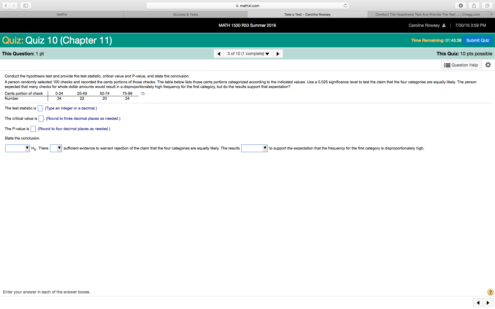Conduct The Hypothesis Test And Provide The Test Chegg