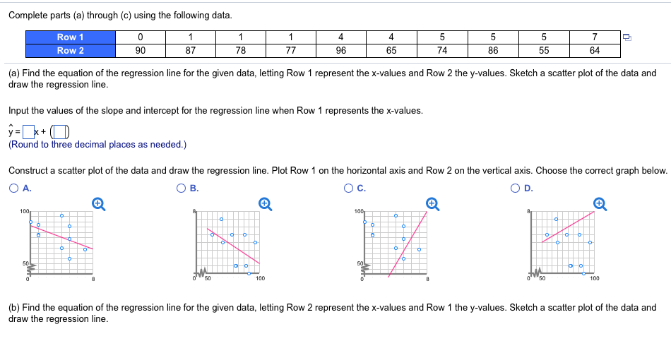 Solved Complete parts (a) through (c) using the following | Chegg.com