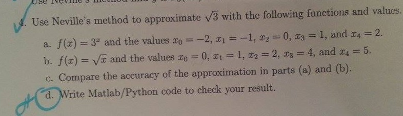 Solved Use Neville's method to approximate root 3 with the | Chegg.com