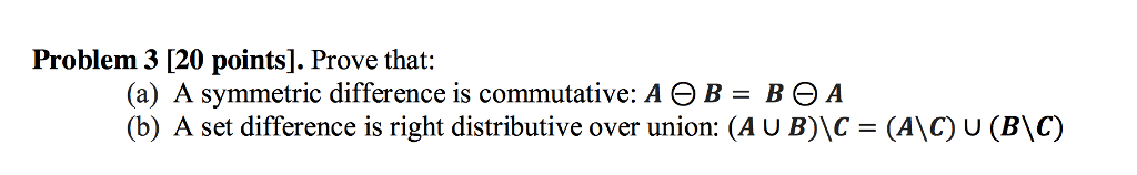 Solved Problem 3 [20 points]. Prove that: (a) A symmetric | Chegg.com