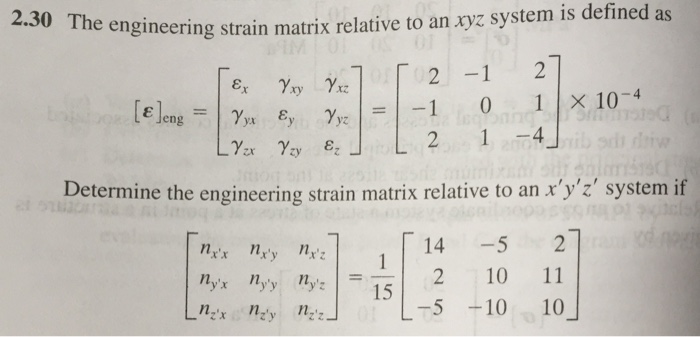 Solved The engineering strain matrix relative to an xy | Chegg.com