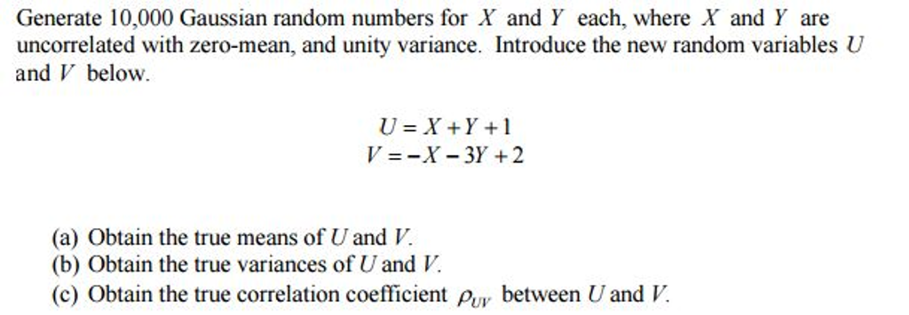 Generate 10,000 Gaussian random numbers for X and Y | Chegg.com