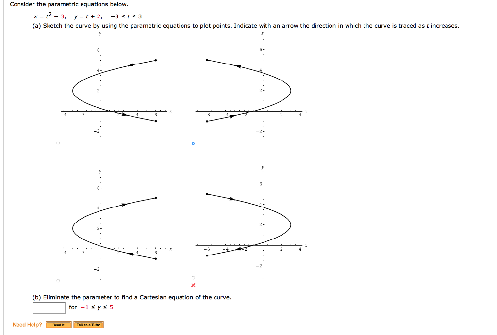 Solved Consider the parametric equations below (a) Sketch | Chegg.com