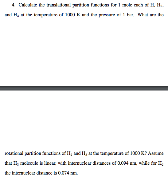 Solved Calculate The Translational Partition Functions For 1