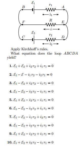 Solved Apply Kirchhoff's rules. What equation does the loop | Chegg.com