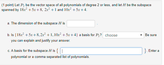 Solved (1 point) Let P be the vector space of all | Chegg.com