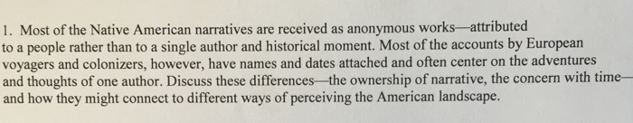 Most of the Native American narratives are received | Chegg.com