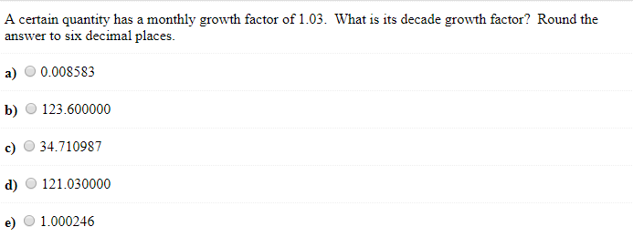 Solved A certain quantity has a monthly growth factor of | Chegg.com