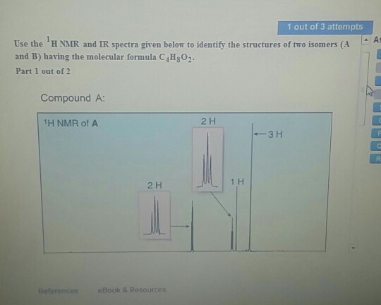 use the 1H NMR and IR spectra given below to identify | Chegg.com