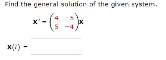Solved Find the general solution of the given system. X' = | Chegg.com
