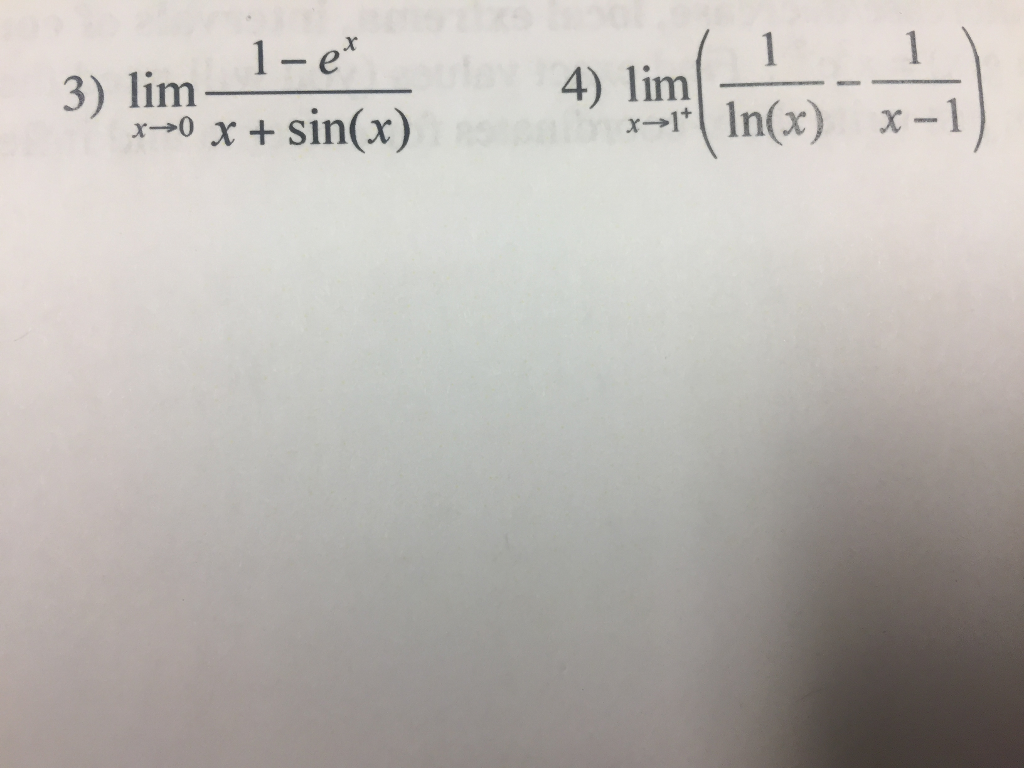 Solved Evaluate the limits lim _ x rightarrow 0 1 - e^x/x + | Chegg.com