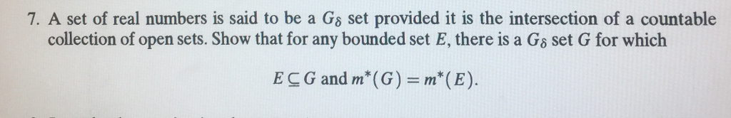 Solved 7. A set of real numbers is said to be a Gs set | Chegg.com