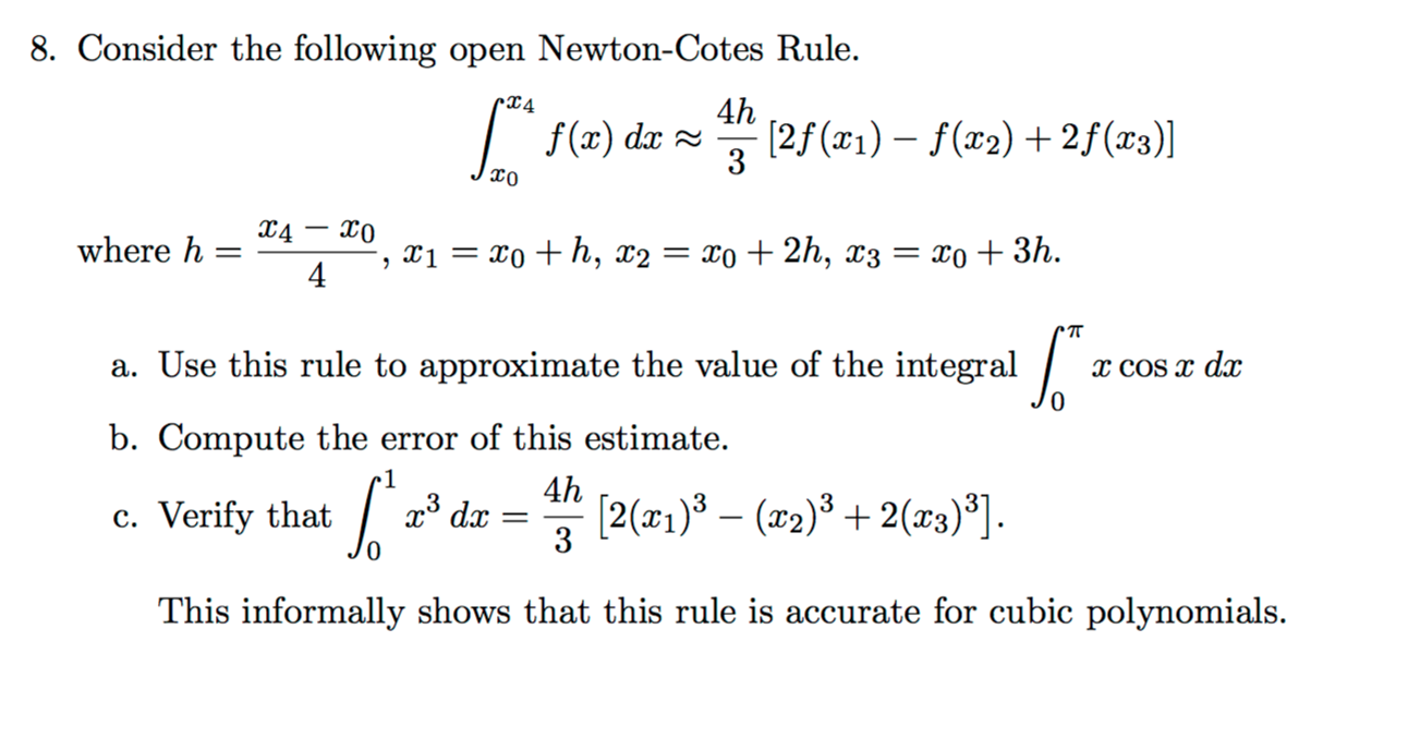 Consider the following open Newton -Cotes Rule. | Chegg.com