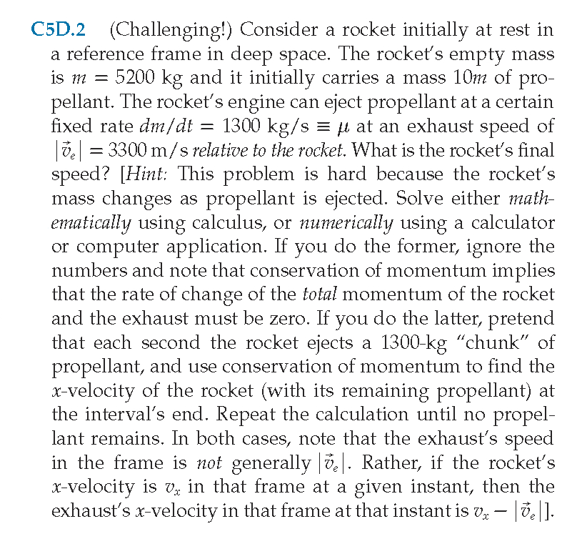 Solved C5D.2 (Challenging!) Consider a rocket initially at | Chegg.com