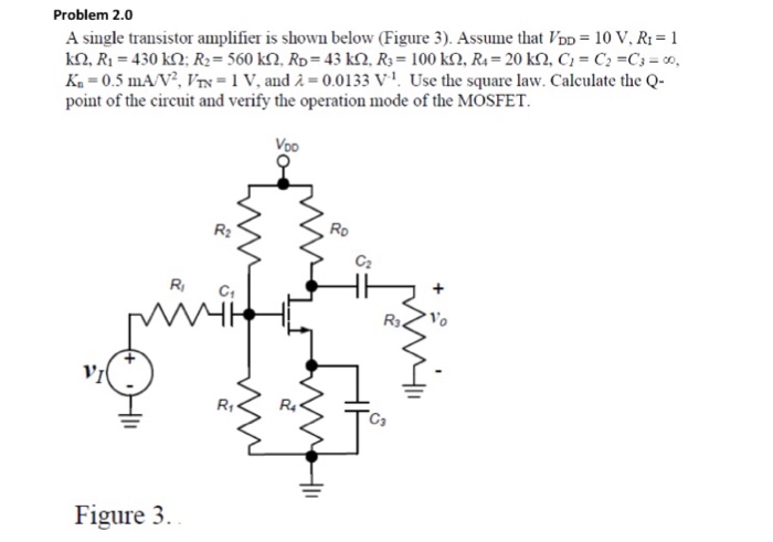 Solved A single transistor amplifier is shown below (Figure | Chegg.com