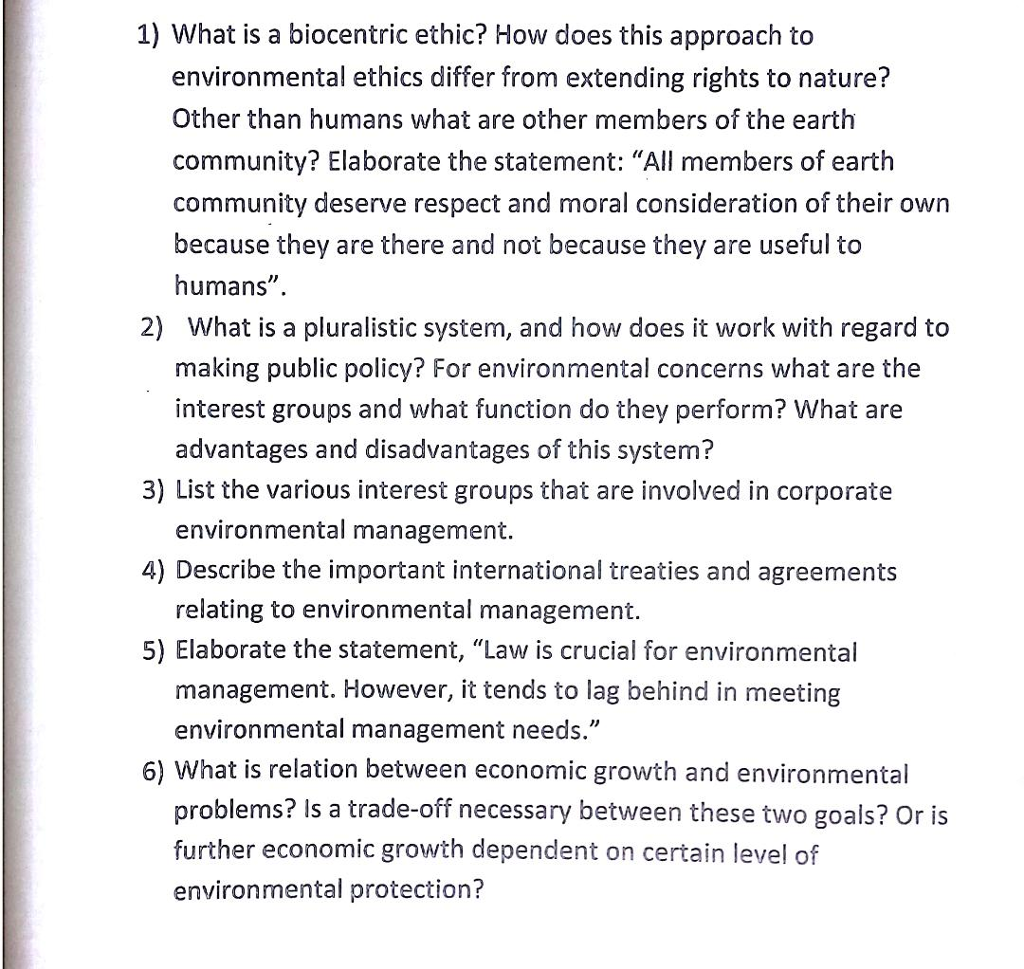 Solved 1) What is a biocentric ethic? How does this approach | Chegg.com