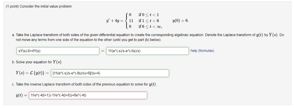 Solved (1 point) Consider the initial value problem 0 if 6 | Chegg.com