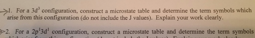 Solved For a 3d^3 configuration, construct a microstate | Chegg.com