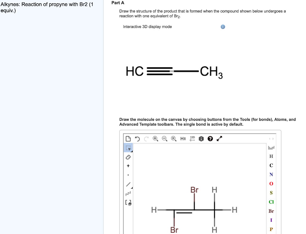 Solved Alkynes Reaction Of Propyne With Br2 1part A