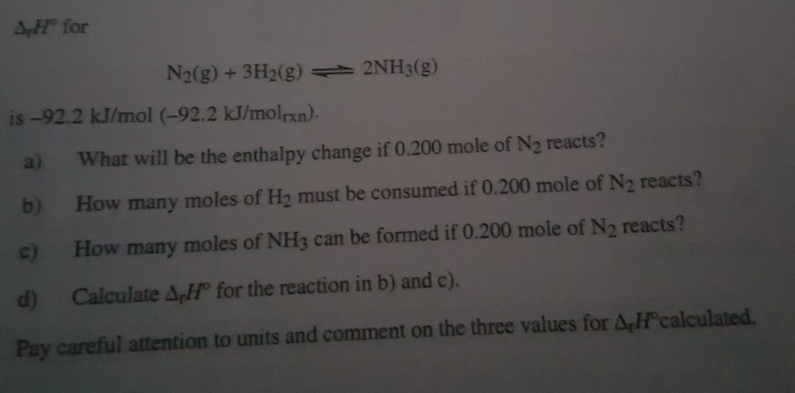 Solved AH for N2(g) + 3H2(g) 2NH3(g) is-92.2 kJ/mol (-92.2 | Chegg.com