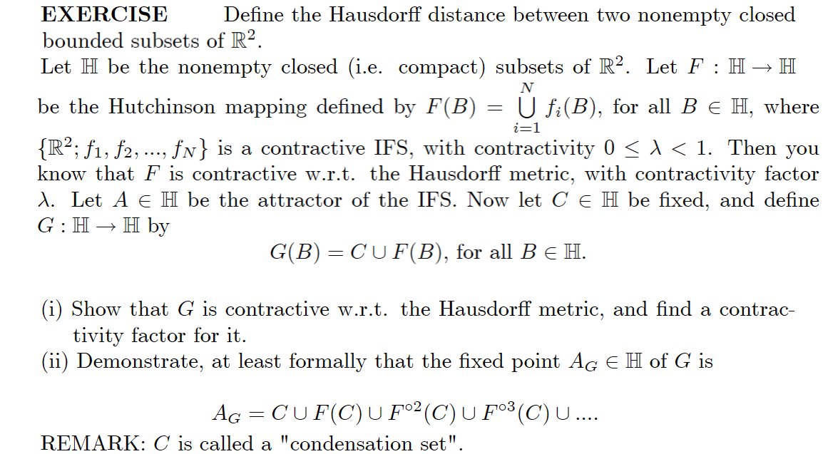 Solved FRACTAL GEOMETRY - Relation between Hausdorff metric, | Chegg.com