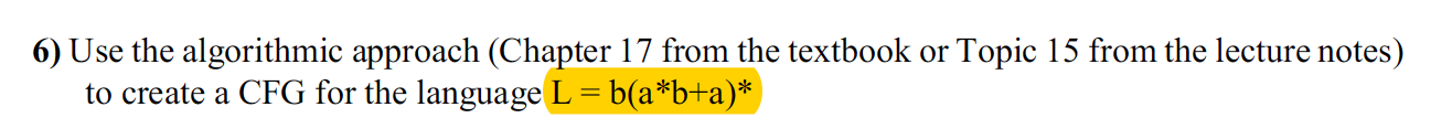 Solved CFG for language (aa+b)* is S rightarrow S_3 | Chegg.com