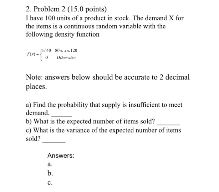 Solved 2. Problem 2 (15.0 points I have 100 units of a | Chegg.com