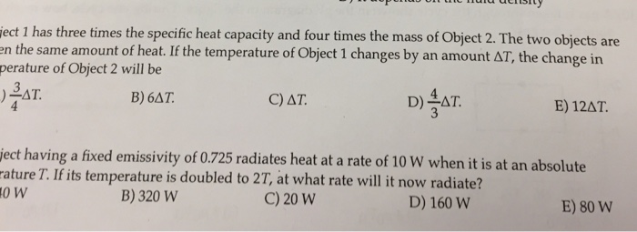 Solved Ject 1 has three times the specific heat capacity | Chegg.com