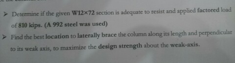 Solved Determine if the given W12x72 section is adequate to | Chegg.com