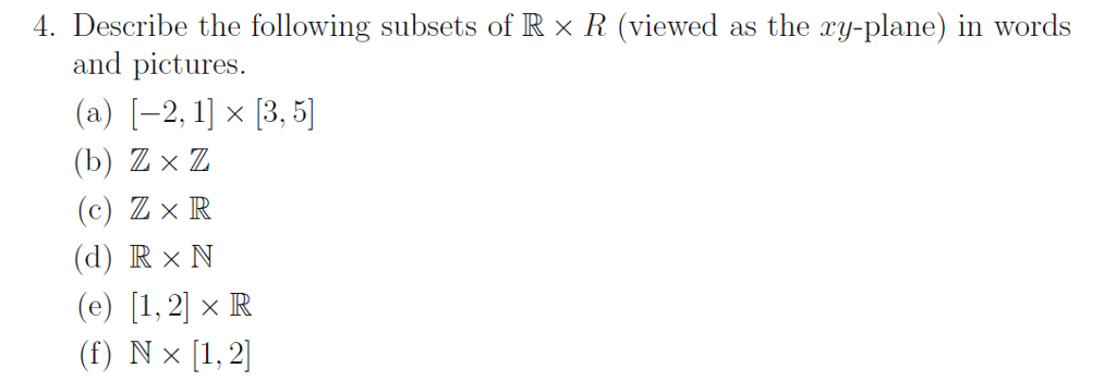 Solved Describe the following subsets of R times R? (viewed | Chegg.com