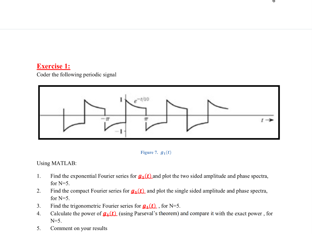 Solved Exercise 1: Coder the following periodic signal leno | Chegg.com