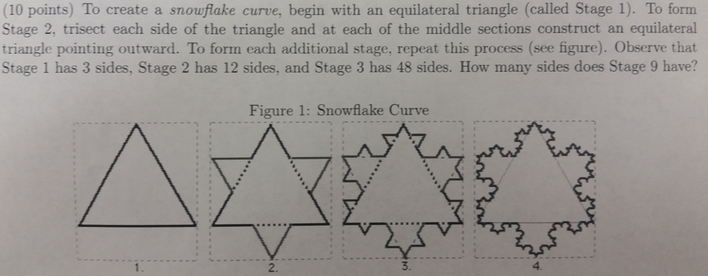 Solved To create a snowflake curve, begin with an | Chegg.com