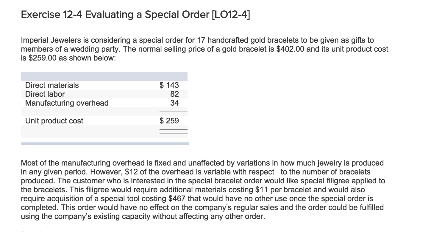 Solved Exercise 12-4 Evaluating a Special Order [LO12-4] | Chegg.com