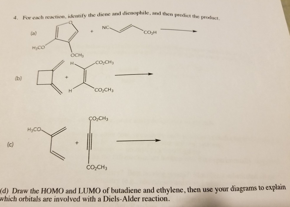 Solved 4. For each reaction. identify the diene and | Chegg.com