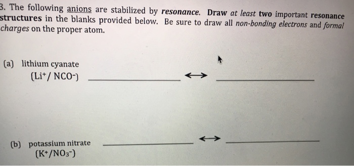 Solved The following anions are stabilized by resonance. | Chegg.com